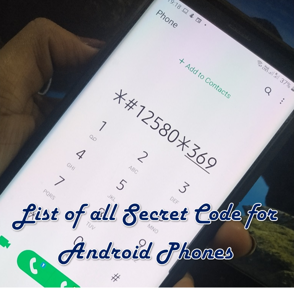 List Of All Secret Codes For Android Phones Tested And Working 